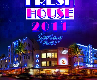 DJ Kix – Fresh House Spring 2011 Part.1 – Miami Session | téléchargez ...